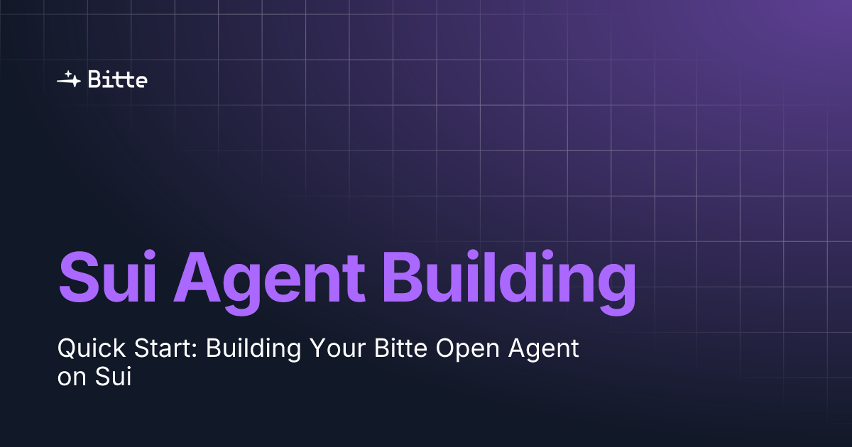 Sui Agent Building | Bitte